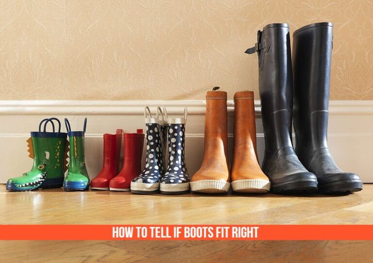 How To Tell If Boots Fit Right [Guide with Shoe Size Chart]